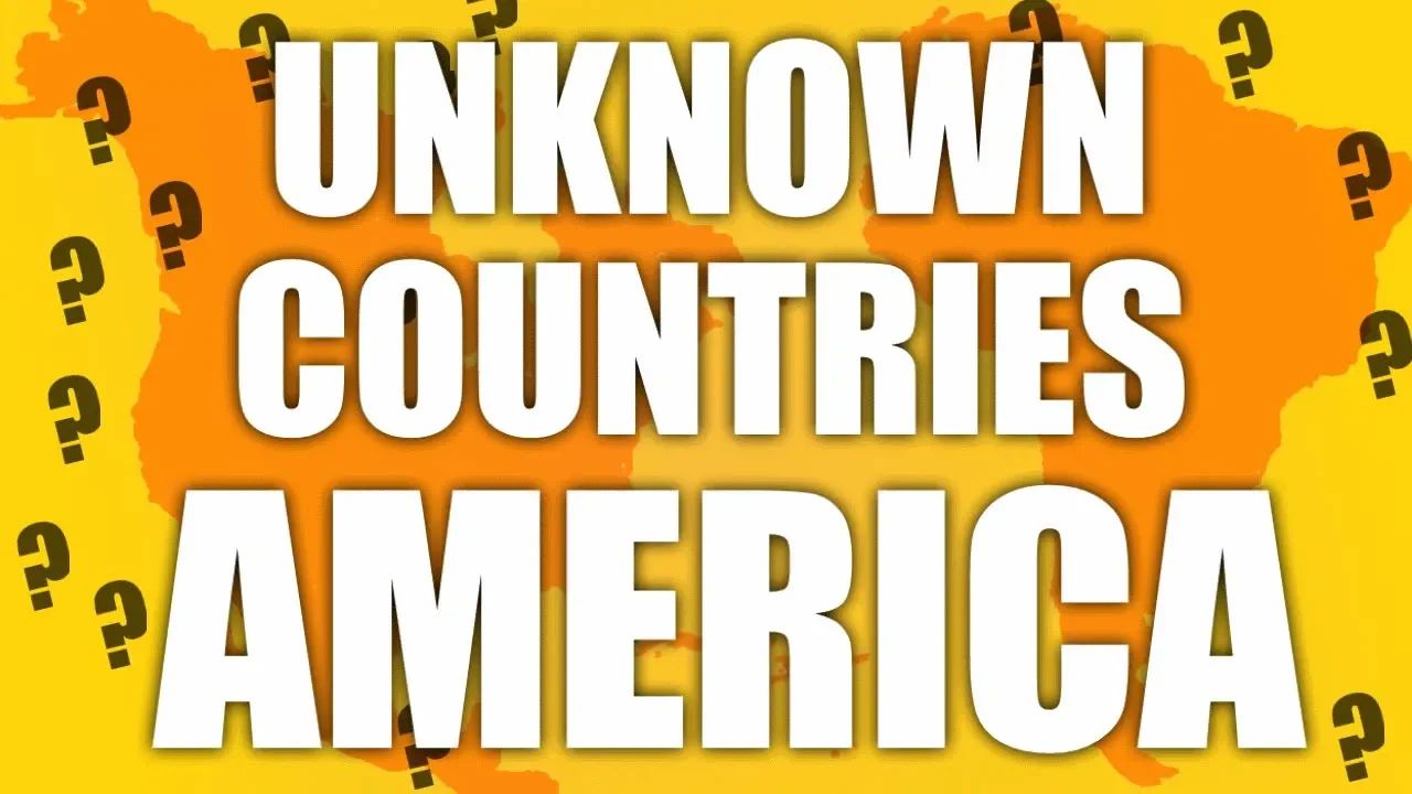 Unknown Countries In America!