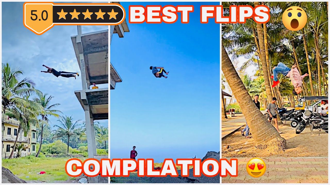 Best Flip Compilation – Insane Stunts and Epic Landings