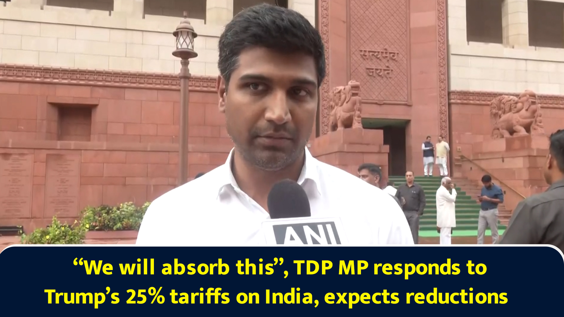 “We will absorb this”, TDP MP responds to Trump’s 25% tariffs on India ...