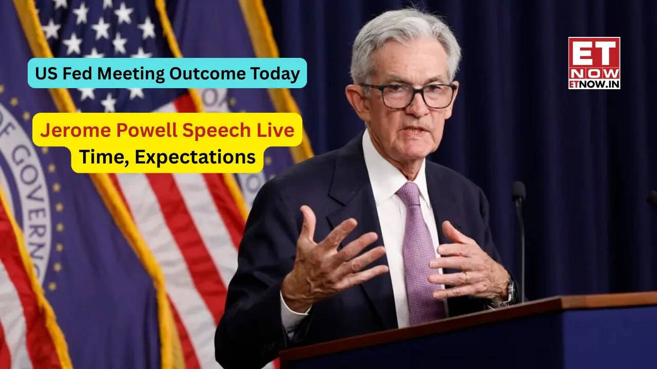 US Fed Meeting Outcome Prediction Today: Jerome Powell LIVE speech time ...