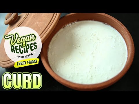 How To Make Vegan Curd Recipe