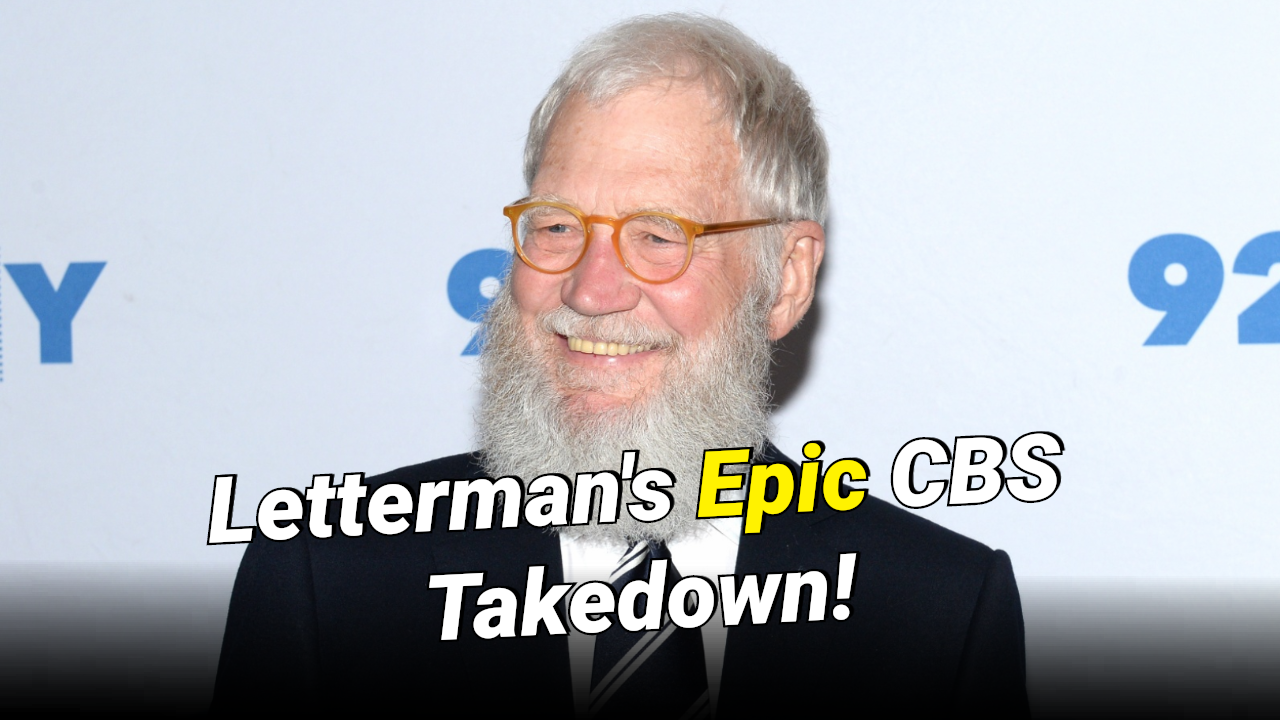 David Letterman Roasts CBS in Epic Unfiltered Takedown