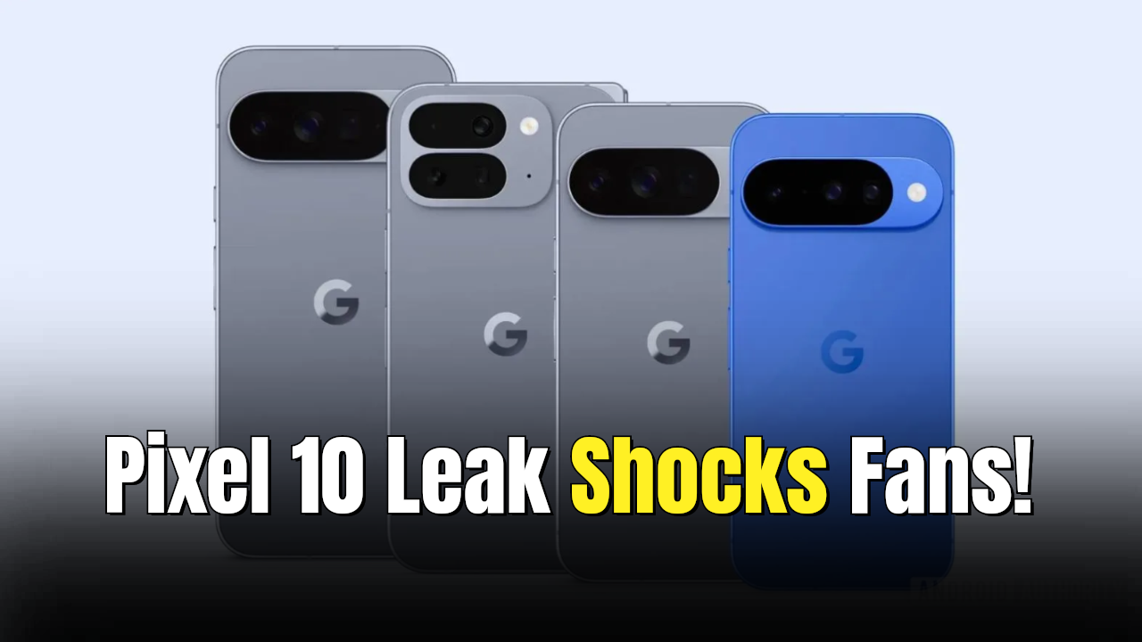 Google Pixel 10 lineup leak reveals new colors and cameras