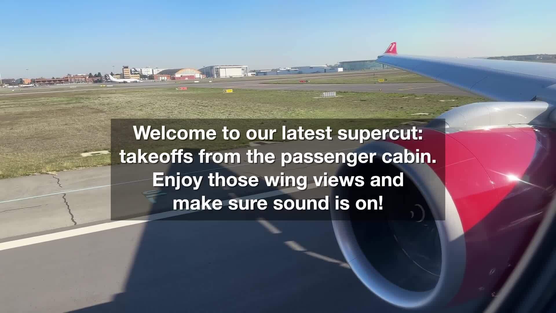 Takeoffs Supercut! Pax cabin wing and engine views + full takeoff rolls ...