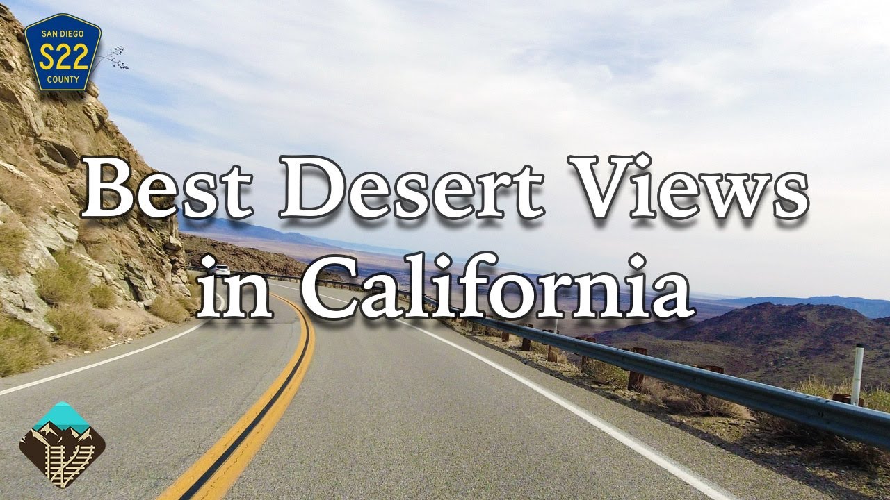 Highway S22: California’s Stunning Drive From Mountains to Desert