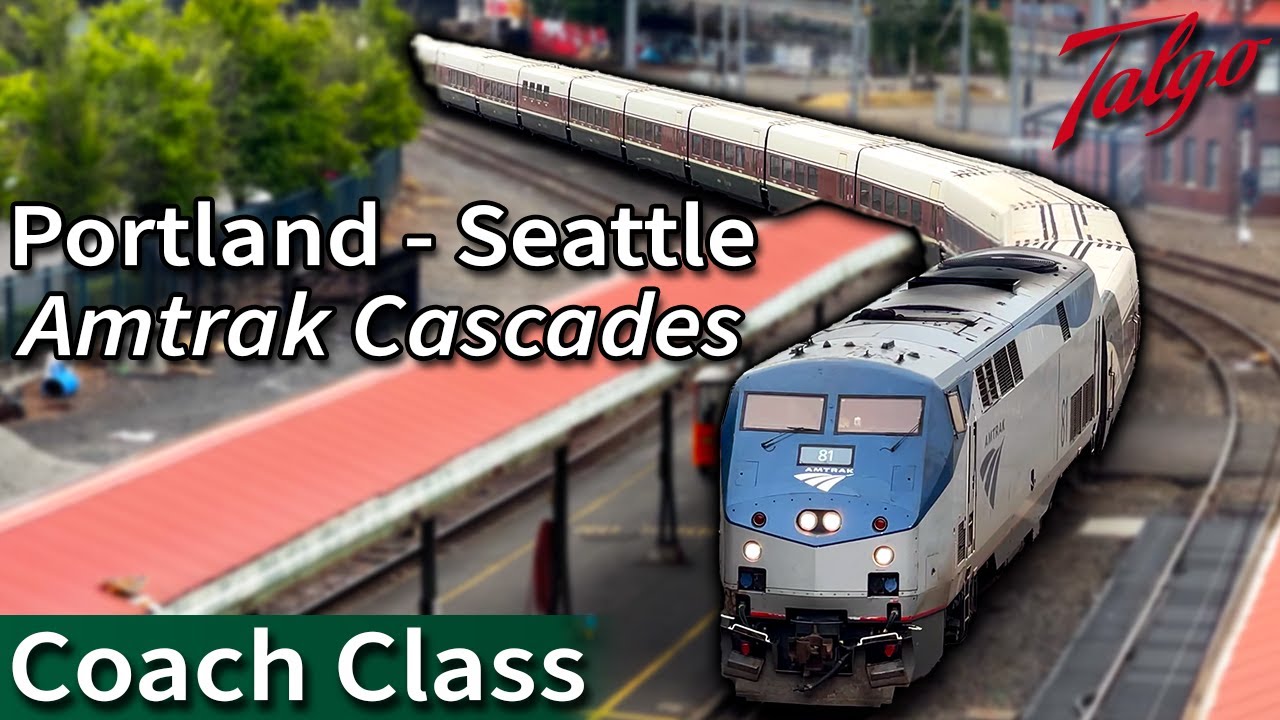 Scenic, Affordable, Comfortable - Amtrak Cascades - PDX to SEA