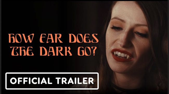 How Far Does the Dark Go | Official Trailer - Anna Hindman, Chloe Carroll