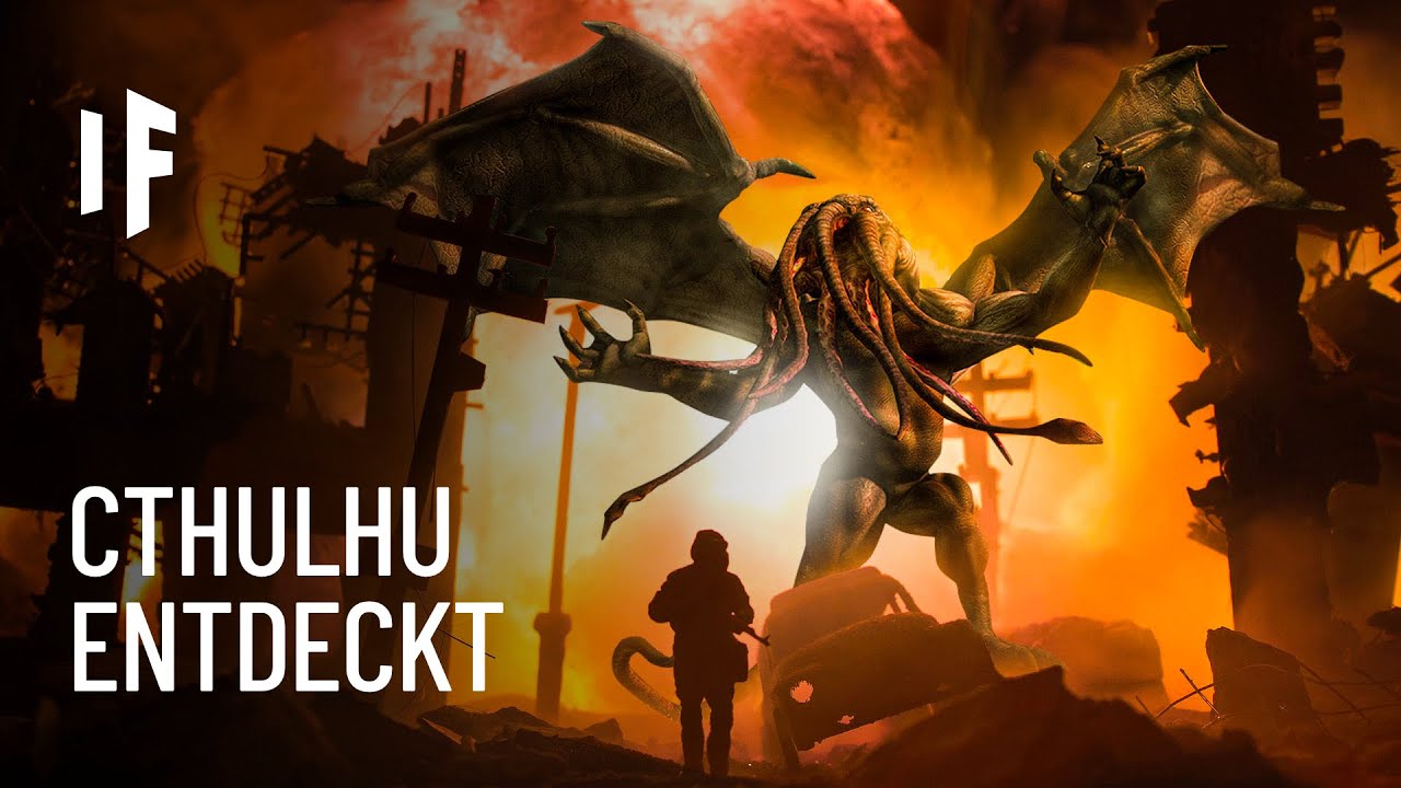 Was wäre, wenn Cthulhu real wäre?