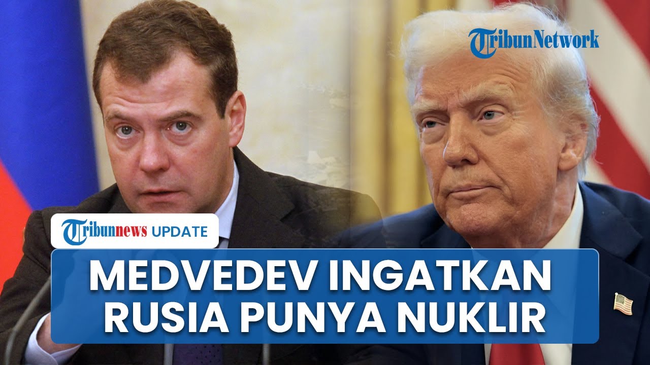 Geram Berulang Kali Diancam Trump, Eks Presiden Rusia Ingatkan Moskow ...