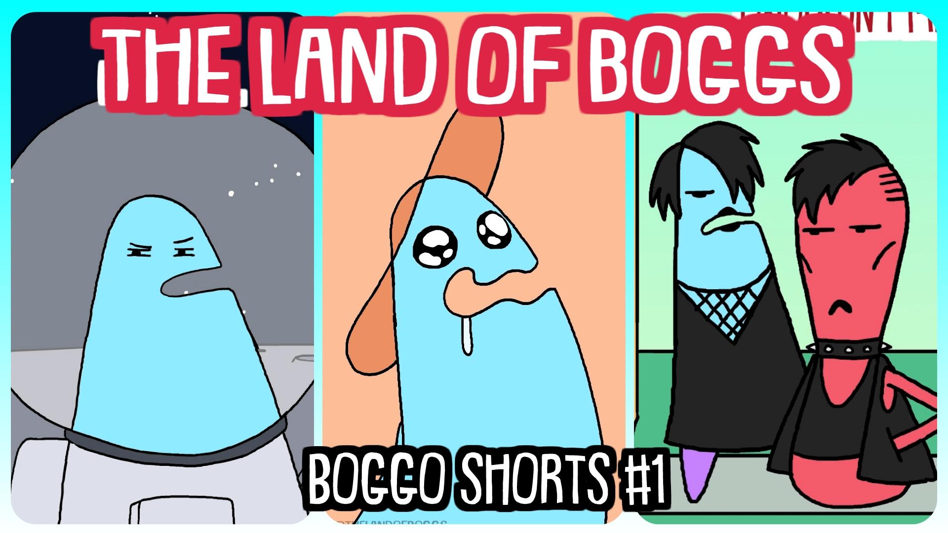 The Land of Boggs Shorts: Boggo #1