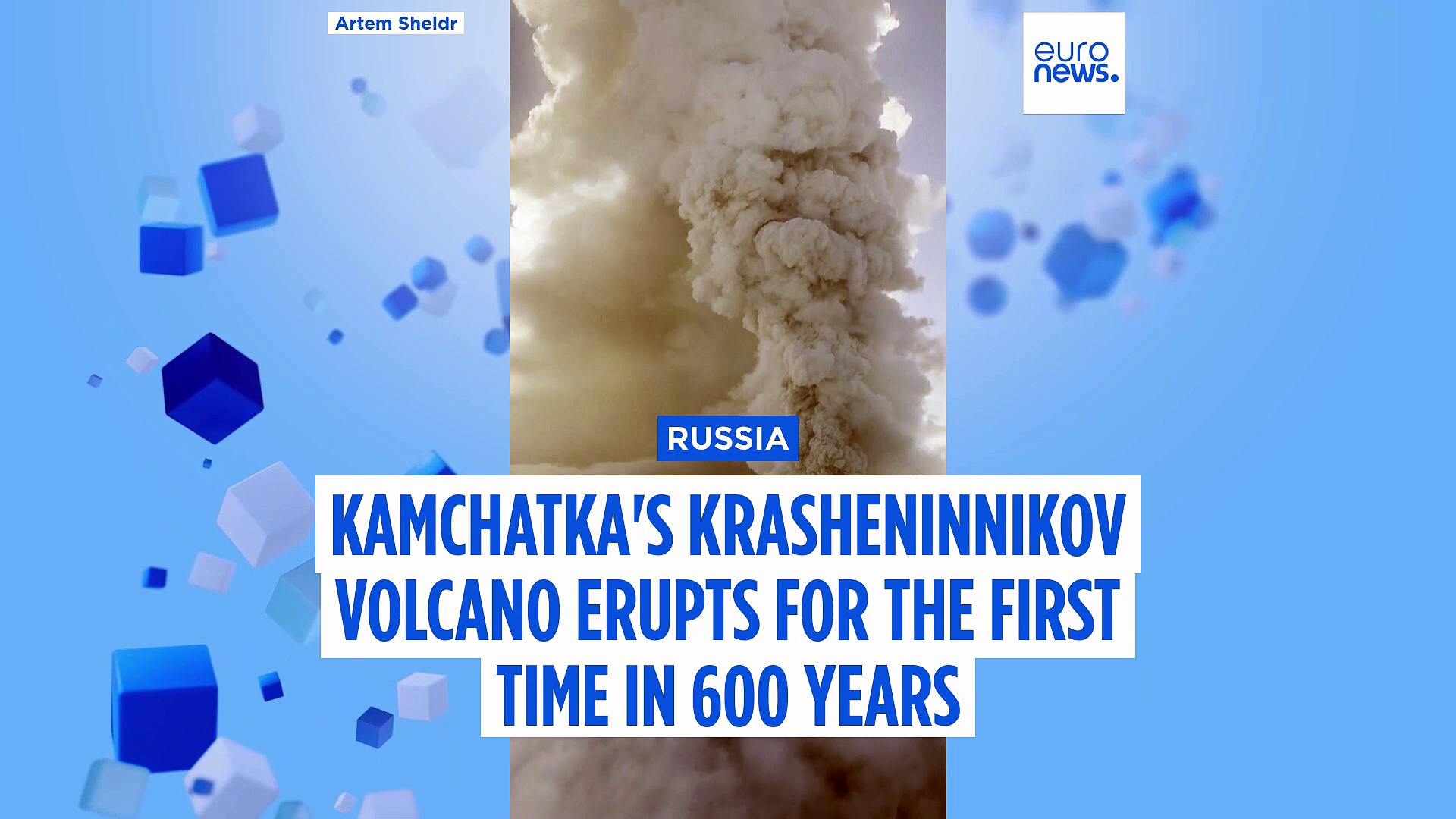 Kamchatka's Krasheninnikov volcano erupts for the first time in 600 years