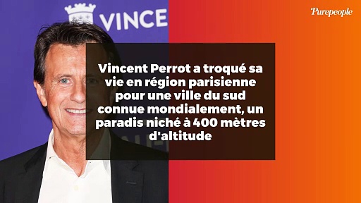 Vincent Perrot a troqué sa vie en région parisienne pour une ville du ...