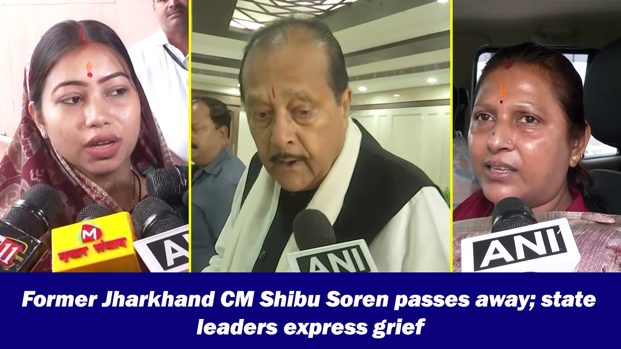 Former Jharkhand CM Shibu Soren passes away; state leaders express grief