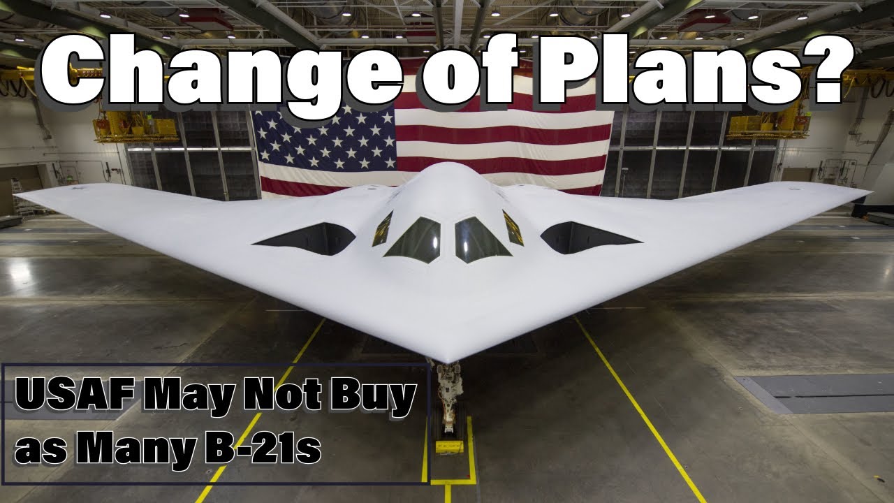 Evolving Technology - USAF May Reduce B-21 Order