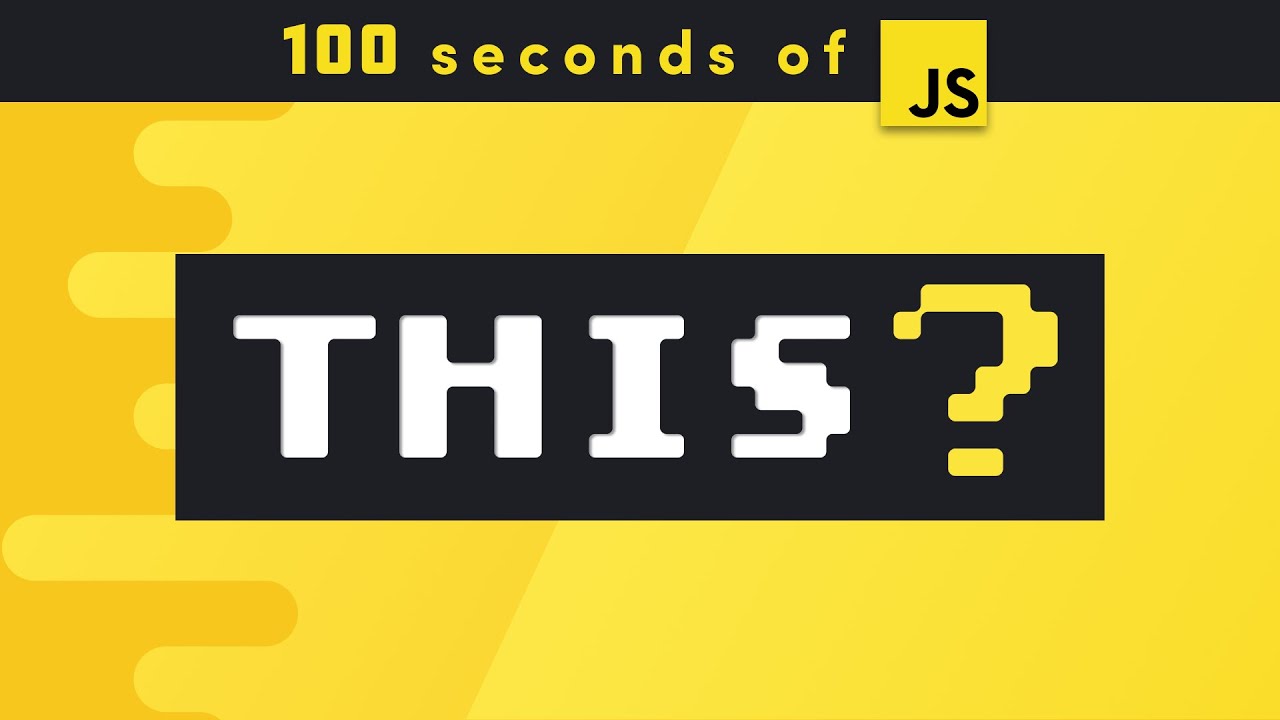 What is THIS in JavaScript_ in 100 seconds