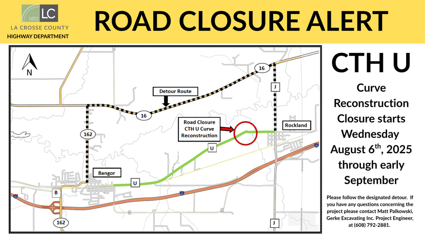 Yet another road closure for the Coulee Region