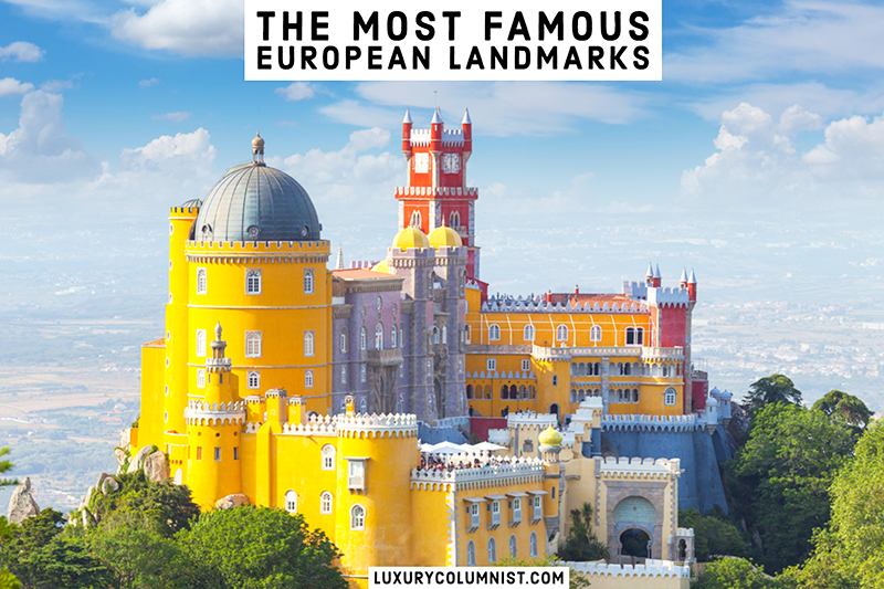 17 Famous European Landmarks for your Bucket List