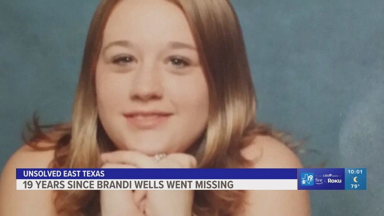 UNSOLVED EAST TEXAS: Family's tireless quest to find Brandi Wells ...
