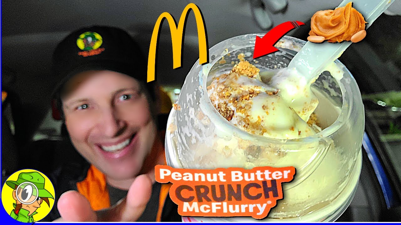 Mcdonald's® Peanut Butter Crunch Mcflurry® Review