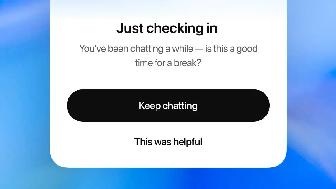 ChatGPT Adds Break Reminders, Will Soon Improve Mental Distress Detection