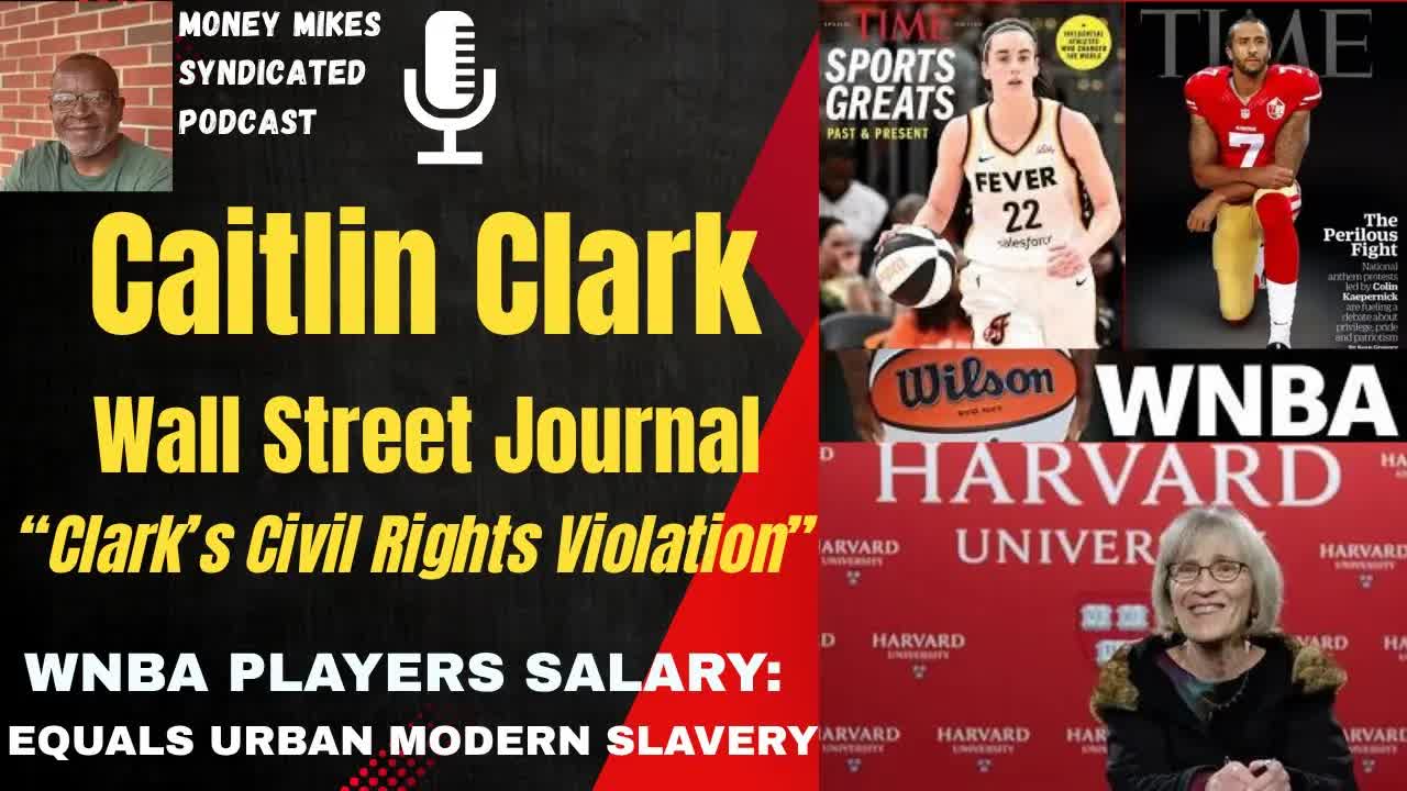 money mike’s syndicated podcast: caitlin clark, wnba, civil rights ...
