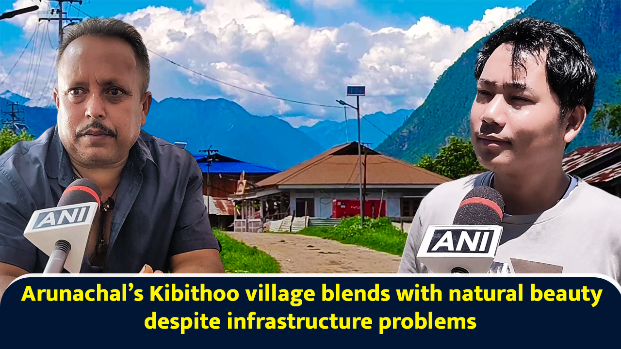 Arunachal’s Kibithoo village blends with natural beauty despite ...