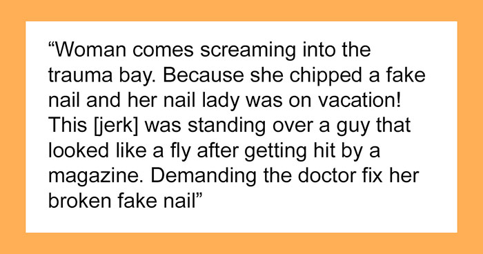 19 People Share The Most Ridiculous Things They Have Ever Seen In An ER