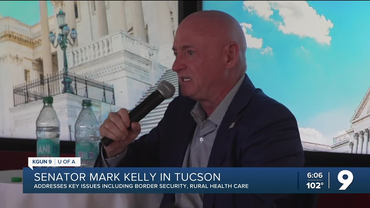 Sen. Mark Kelly visits Tucson, addresses border, rural healthcare and ...