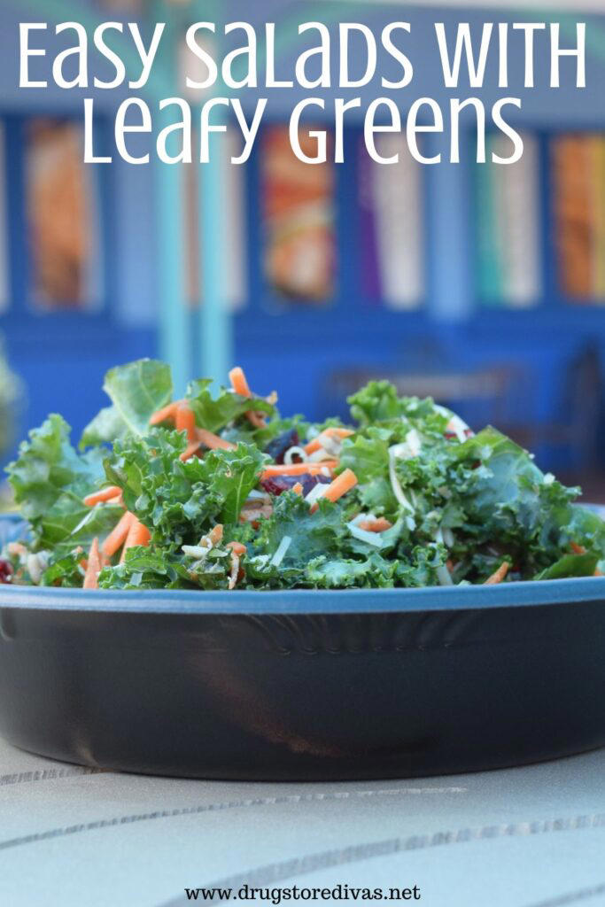 5+ Easy Salads With Leafy Greens