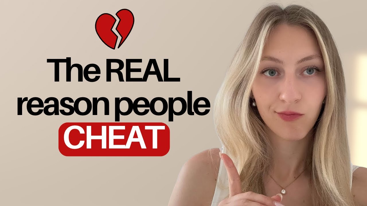 4 reasons why people CHEAT according to psychology