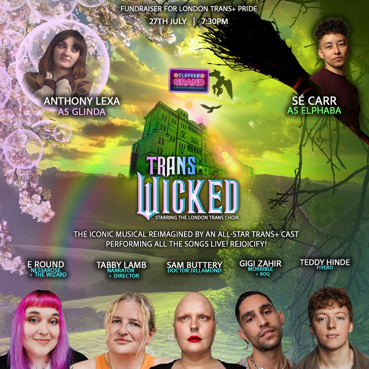 There’s an all-trans cast version of Wicked coming to stage very soon ...