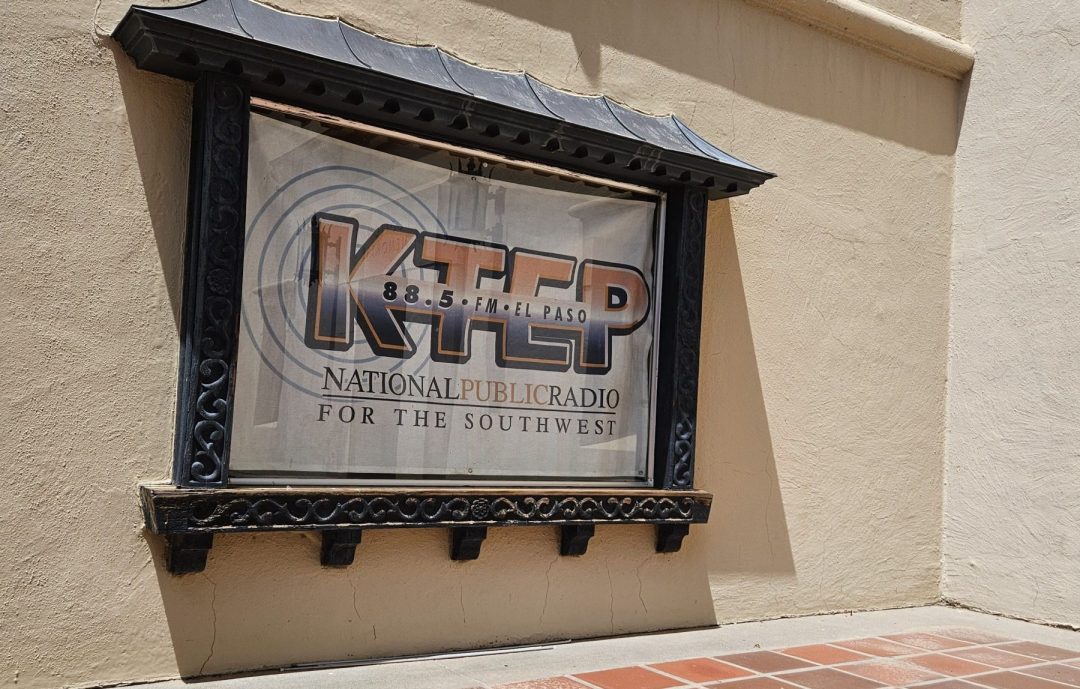 El Paso’s public radio KTEP-FM could be ‘heavily impacted’ by Trump ...