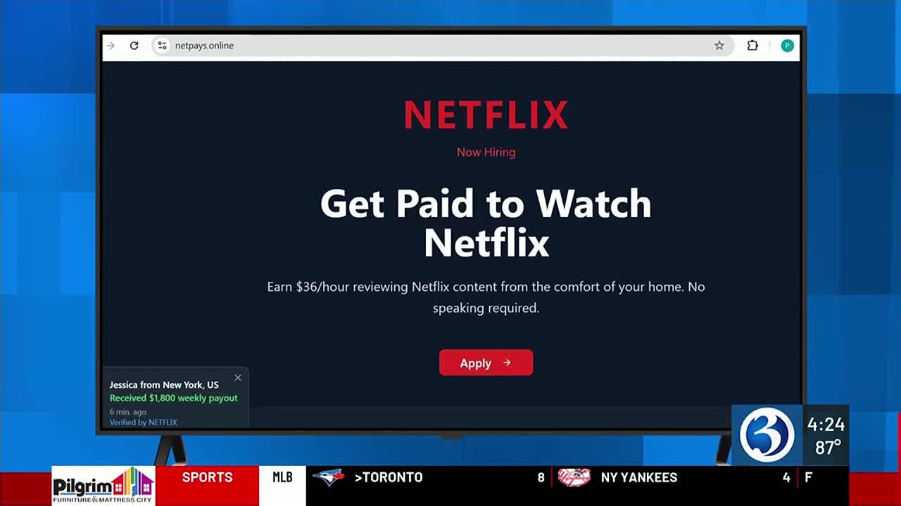 Watching your Wallet: Get paid to watch Netflix? It’s probably a scam
