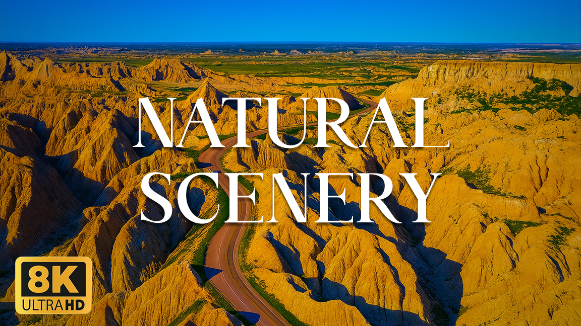 Beautiful Natural Scenery (8K)