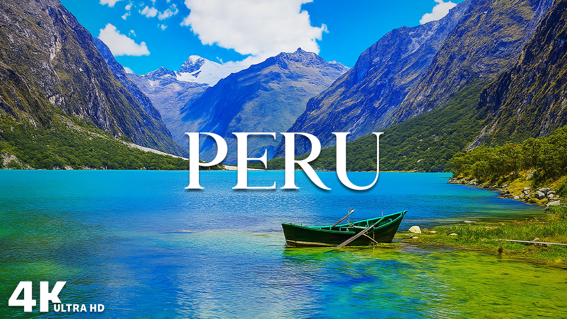 Peru – Nature and Landscapes in 4K