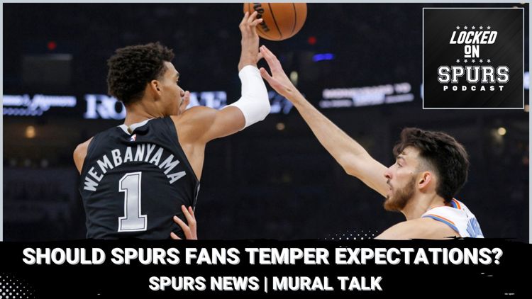 Should San Antonio Spurs fans temper expectations? | Locked On Spurs