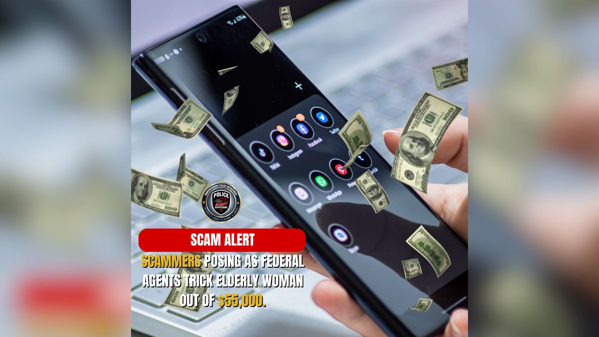 Scammers posing as federal agents scam elderly TN woman out of $55K in cash