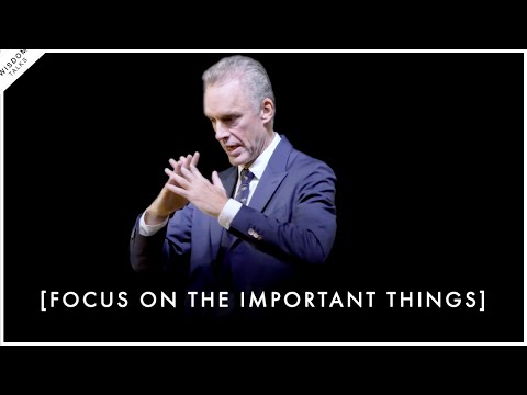 Stop Wasting Your Time on Stupid Things! - Jordan Peterson Motivation