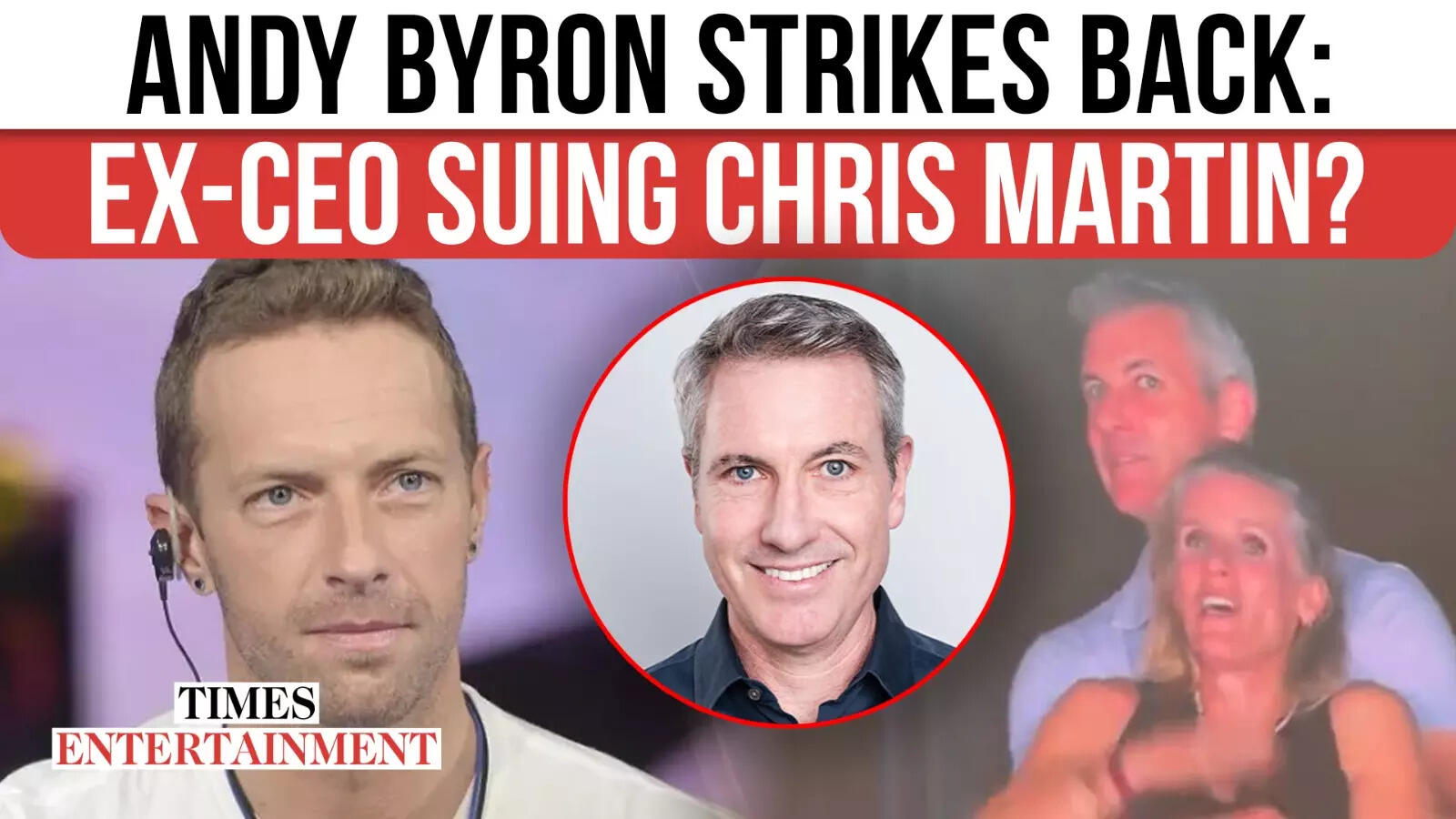 Andy Byron Comes Out SWINGING: Coldplay To Face Lawsuit Over Viral Kiss ...