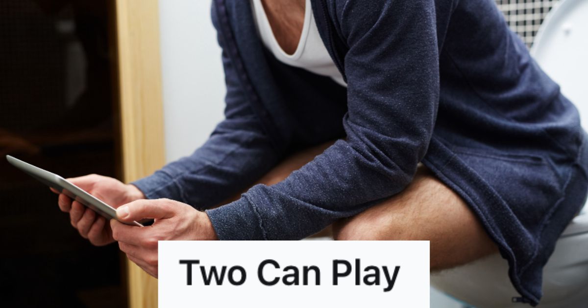 Person Got Tired Of Their Partner Hogging The Bathroom, So They Taught ...