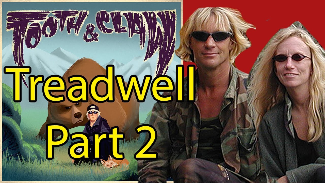 The Grizzly Deaths of Timothy Treadwell and Amie Huguenard, Part 2 ...