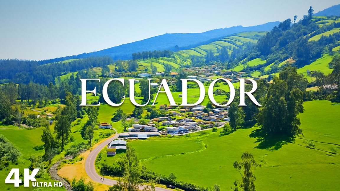 Ecuador – Mountains, Forests, and Coastal Views in 4K