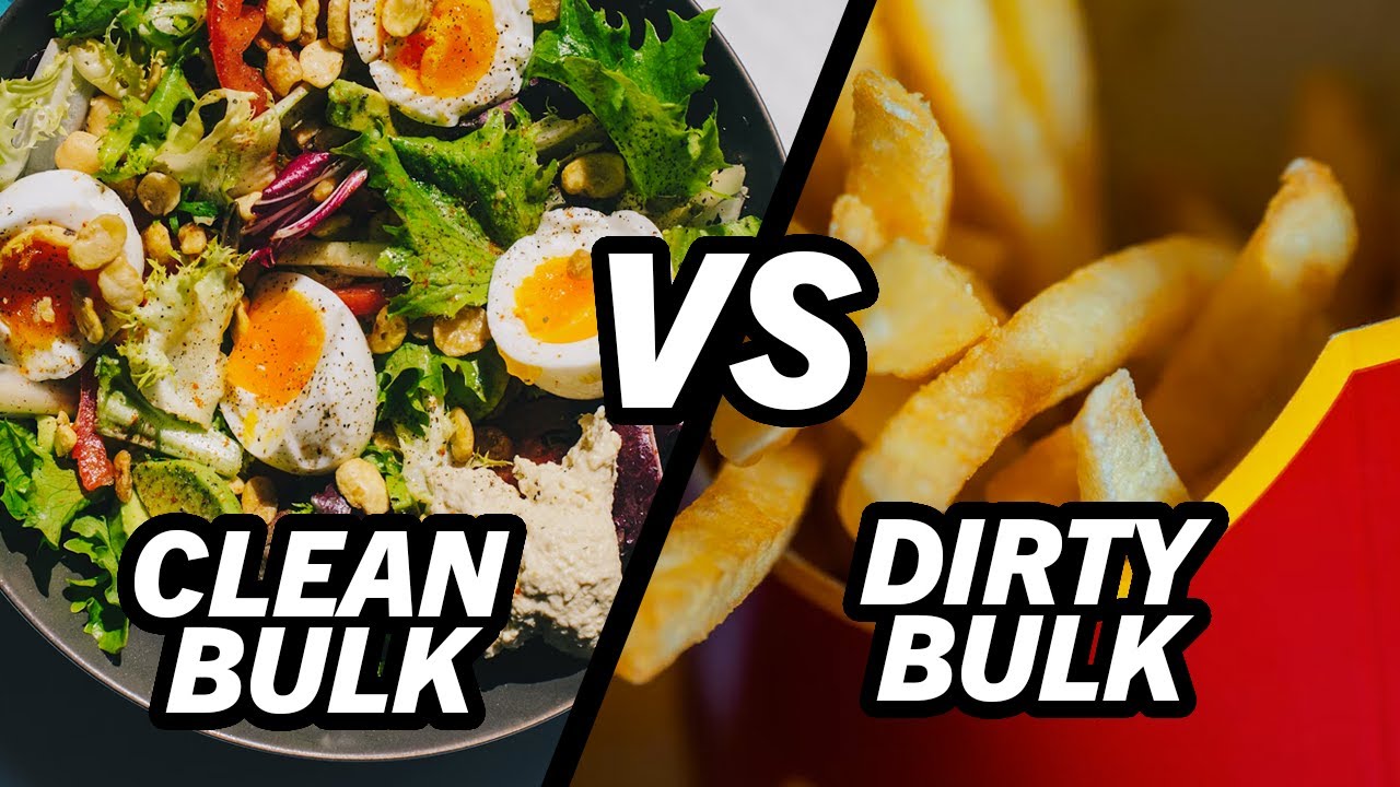 Dirty vs Clean Bulk – Is Dirty Bulking Worth It?
