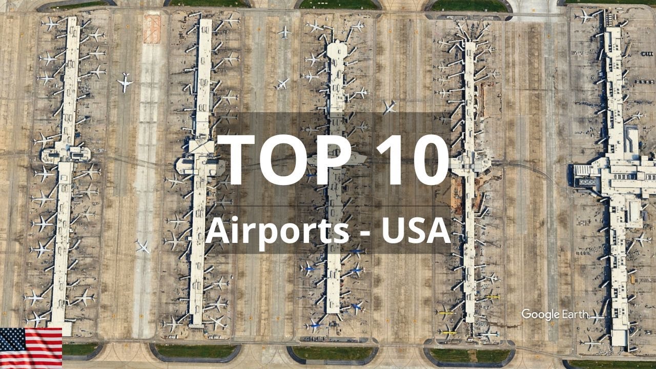 10 Busiest Airports in the United States