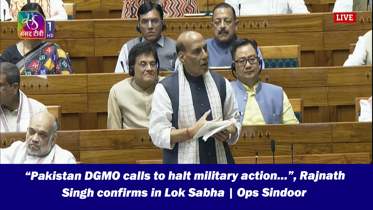 “Pakistan DGMO calls to halt military action…”, Rajnath Singh confirms ...