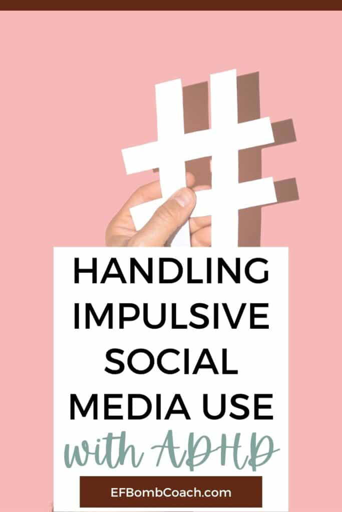 Handling impulsive social media use with ADHD