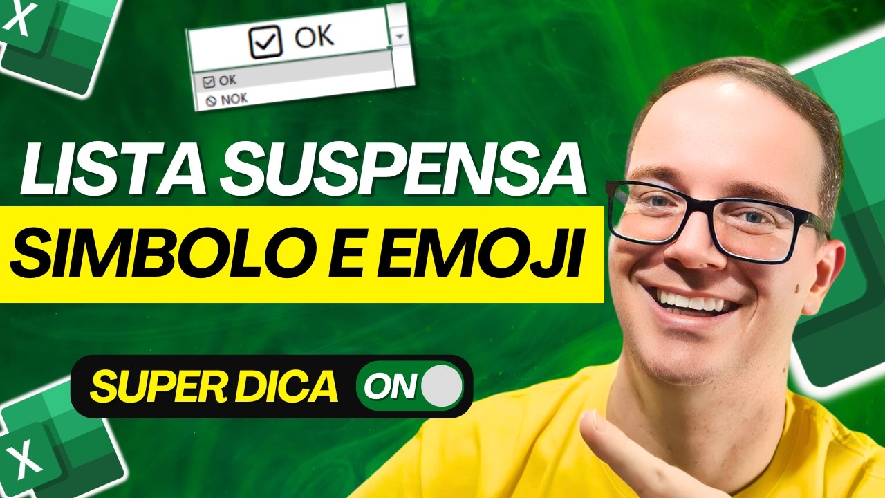 Deixe Suas Listas Suspensas Mais Visuais no Excel (Com Símbolos e Emojis)
