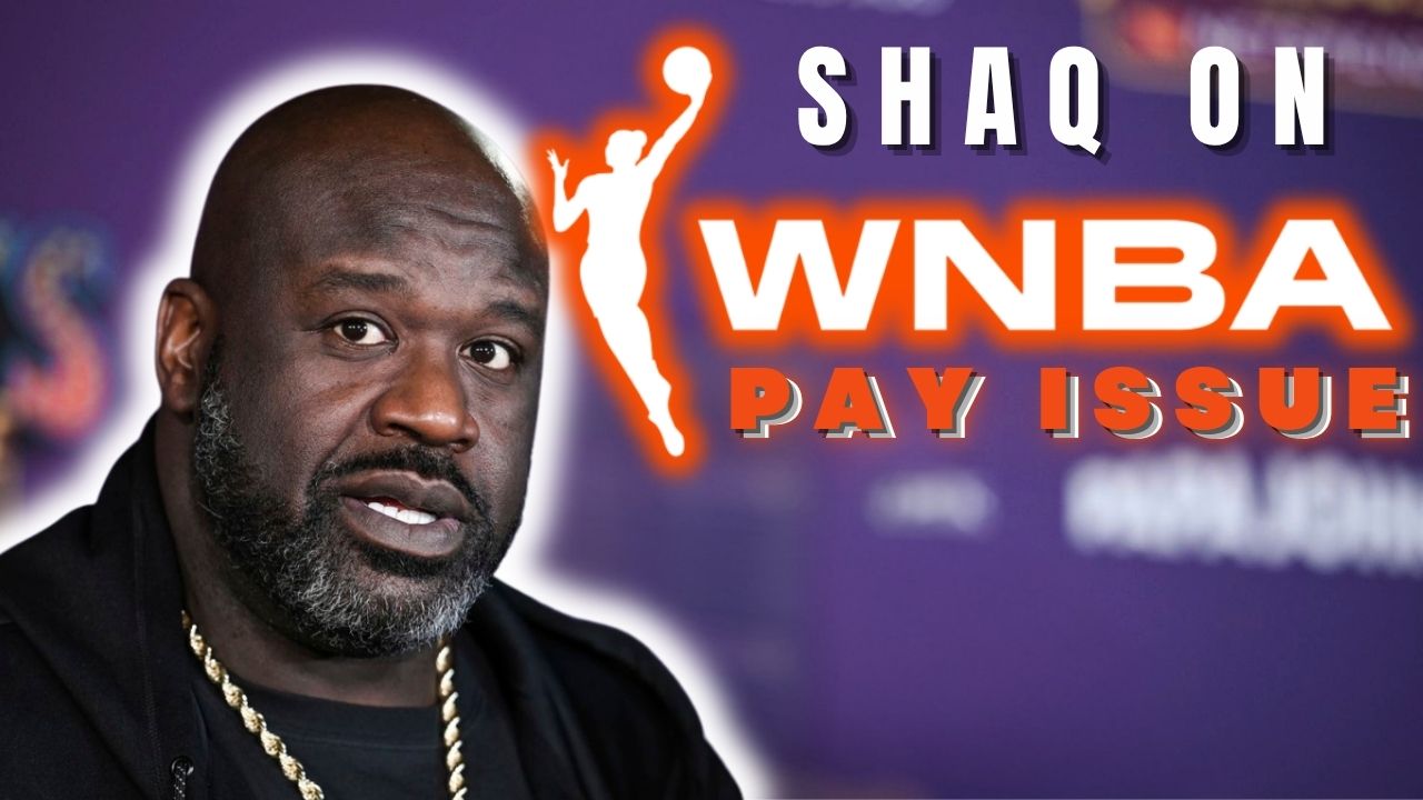 How Shaquille O’Neal’s Controversial Plan Puts WNBA Salaries in the ...