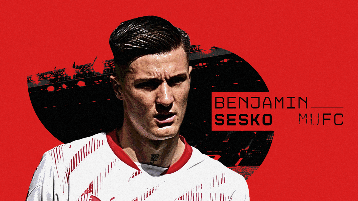 Man Utd Transfer News Today: Next three signings REVEALED as Sesko deal ...