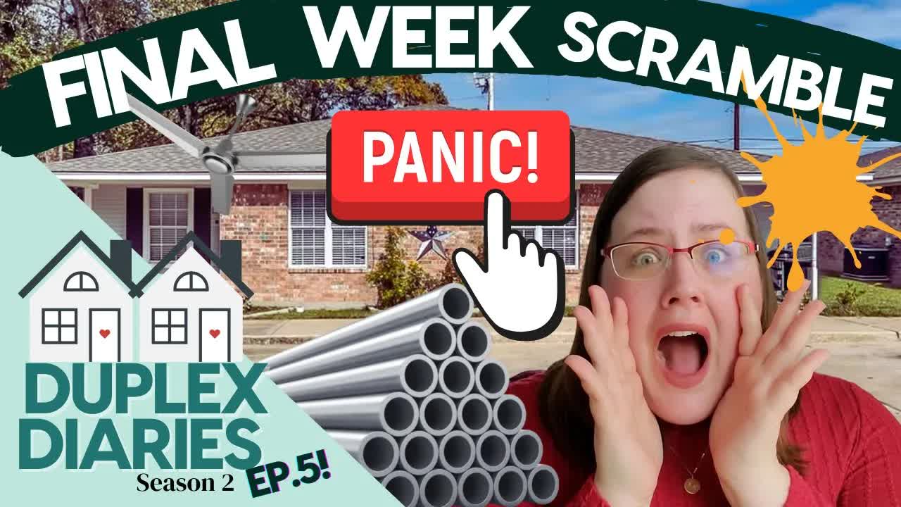 Final week scramble to finish my rental unit - Duplex Diaries S2:E5